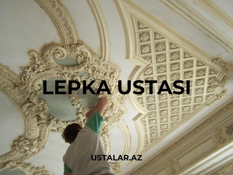 Lepka ustası, Lepka işləri Qiymətləri - Ustalar.az